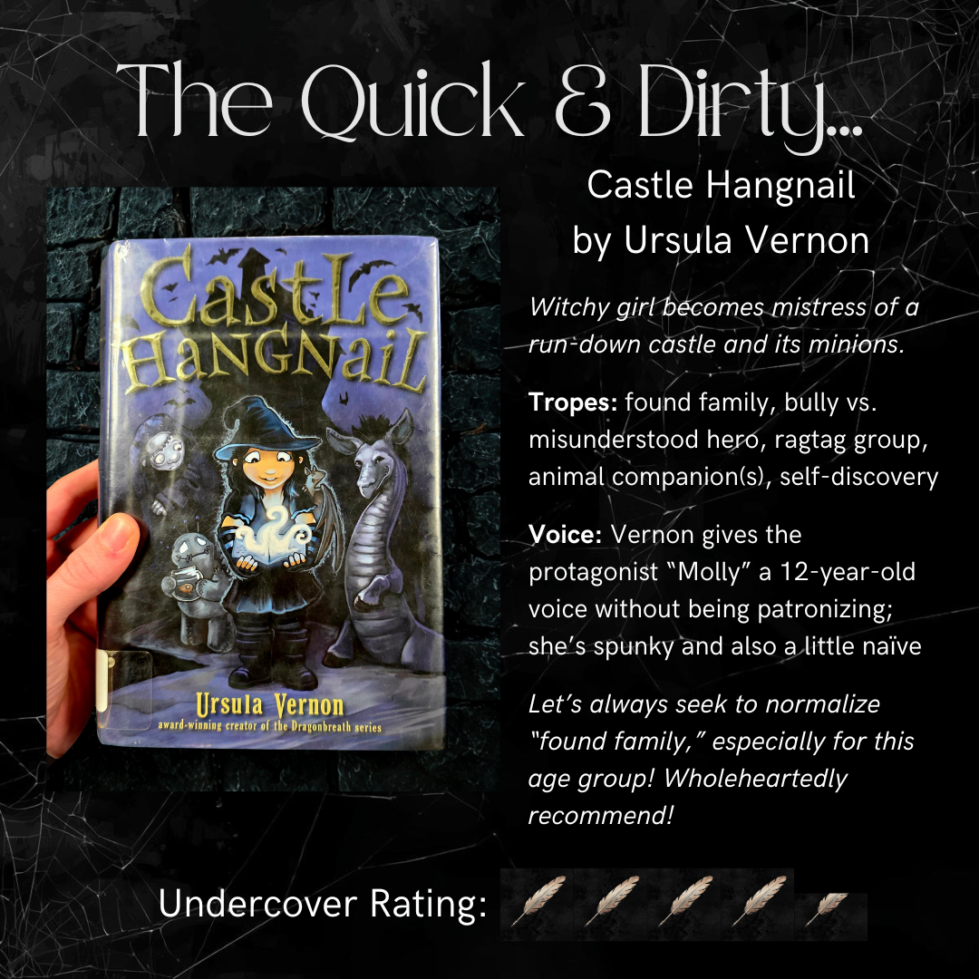 Quick & Dirty: Castle Hangnail by Ursula Vernon – Undercover Librarian